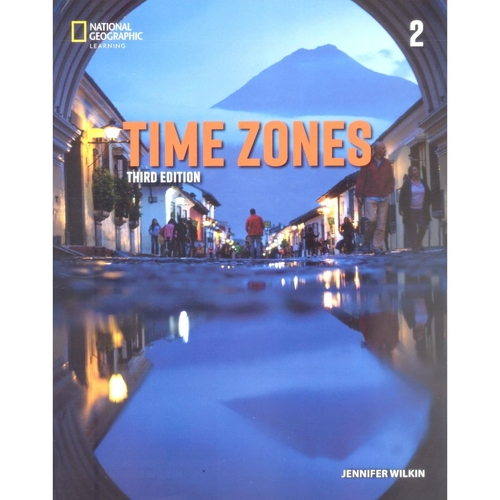 Time Zones 2 Student Book With Online Practice Third Edition 3 Time Zones 2 Student Book With Online Practice Third Edition 3