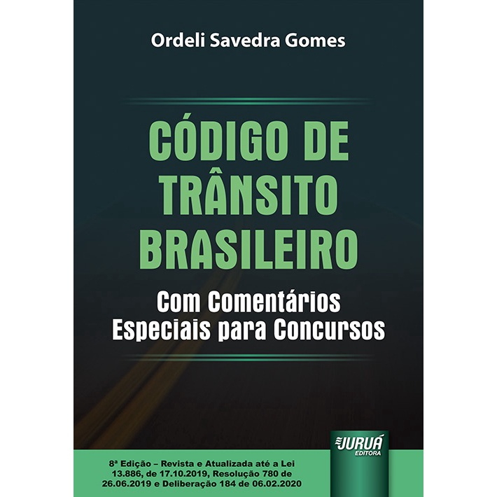 Código de Trânsito Brasileiro - 8ª Edição (2020) | Submarino Código de Trânsito Brasileiro - 8ª Edição (2020) | Submarino
