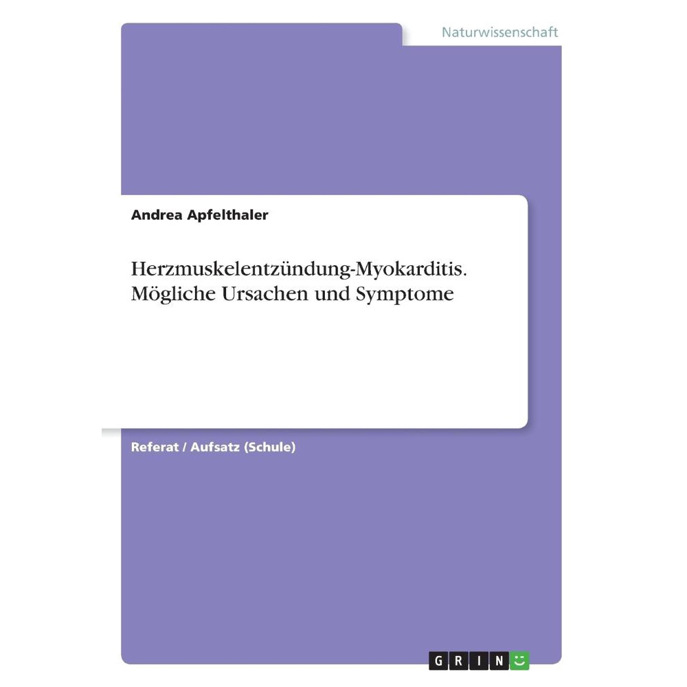 Herzmuskelentzündung-Myokarditis. Mgliche Ursachen und Symptome | Submarino Herzmuskelentzündung-Myokarditis. Mgliche Ursachen und Symptome | Submarino