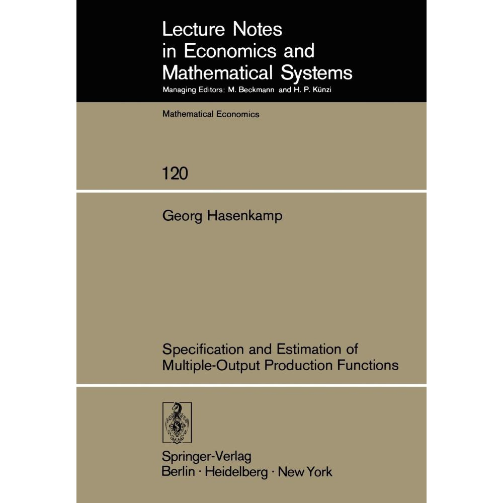 Specification And Estimation Of Multiple Output Production Functions No 1457