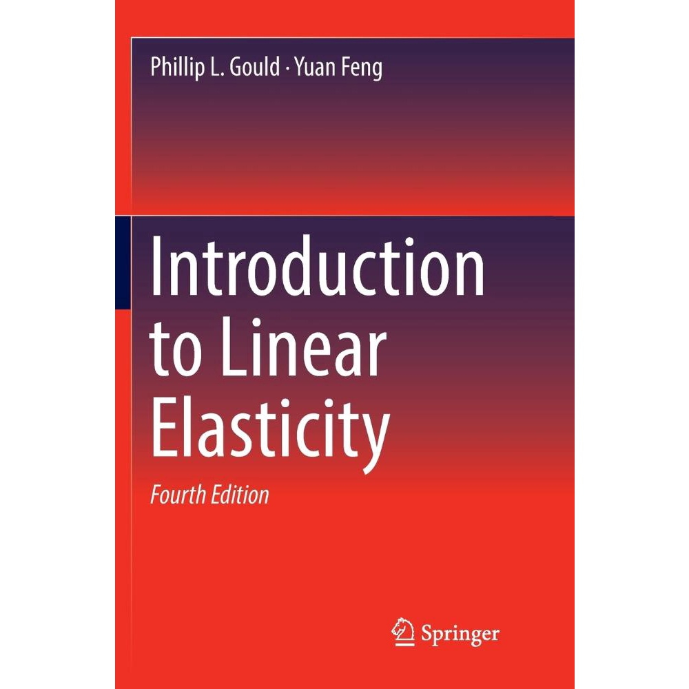Introduction to Linear Elasticity no Shoptime Introduction to Linear Elasticity no Shoptime