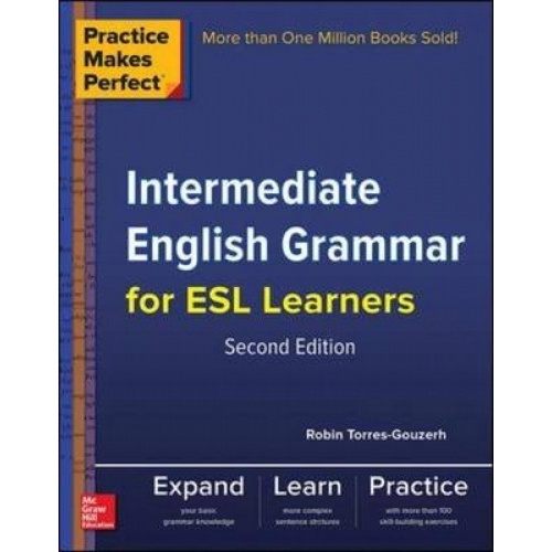 Livro - Practice Makes Perfect Intermediate English Grammar for esl Learners (Practice Makes ...