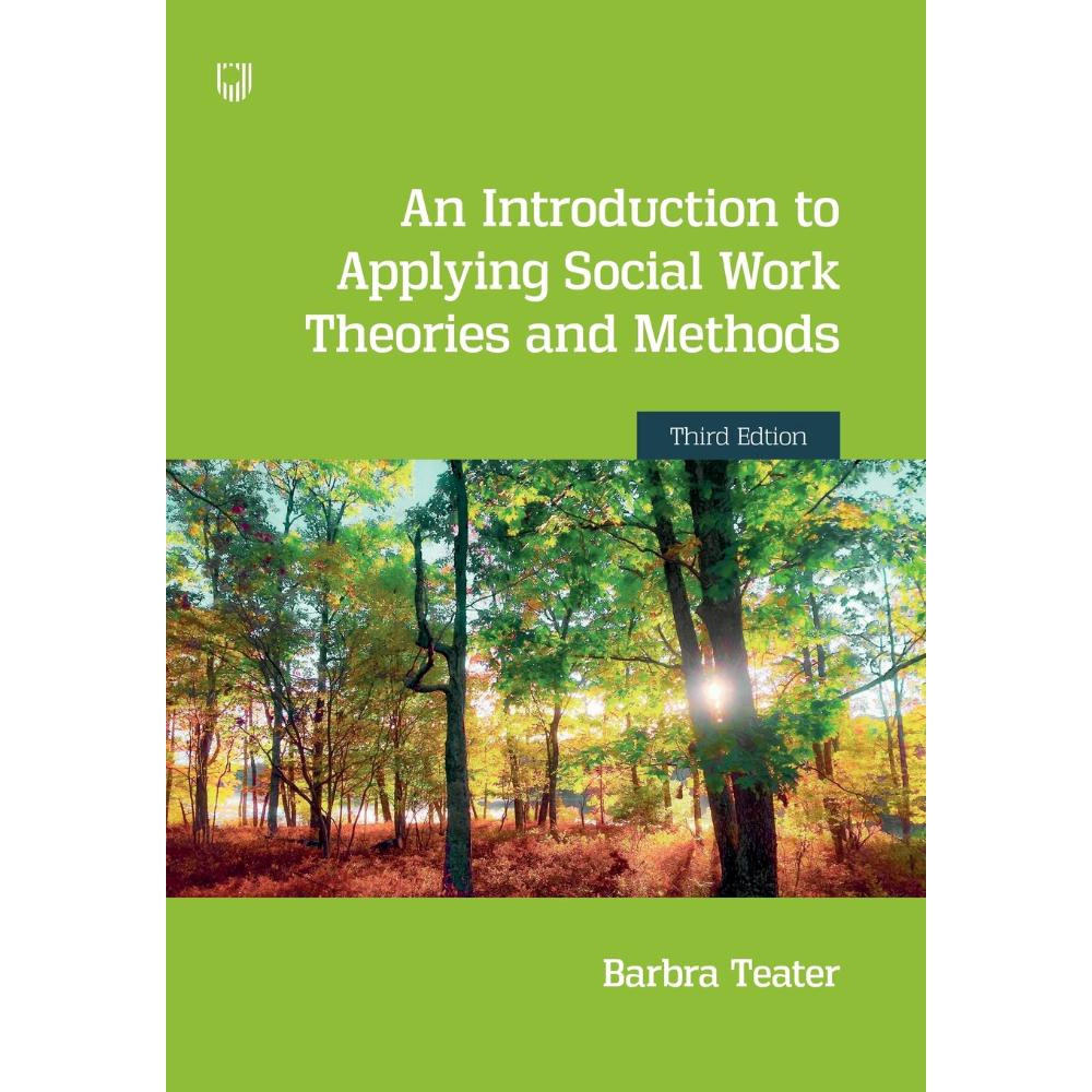 An Introduction To Applying Social Work Theories And Methods 3e Em