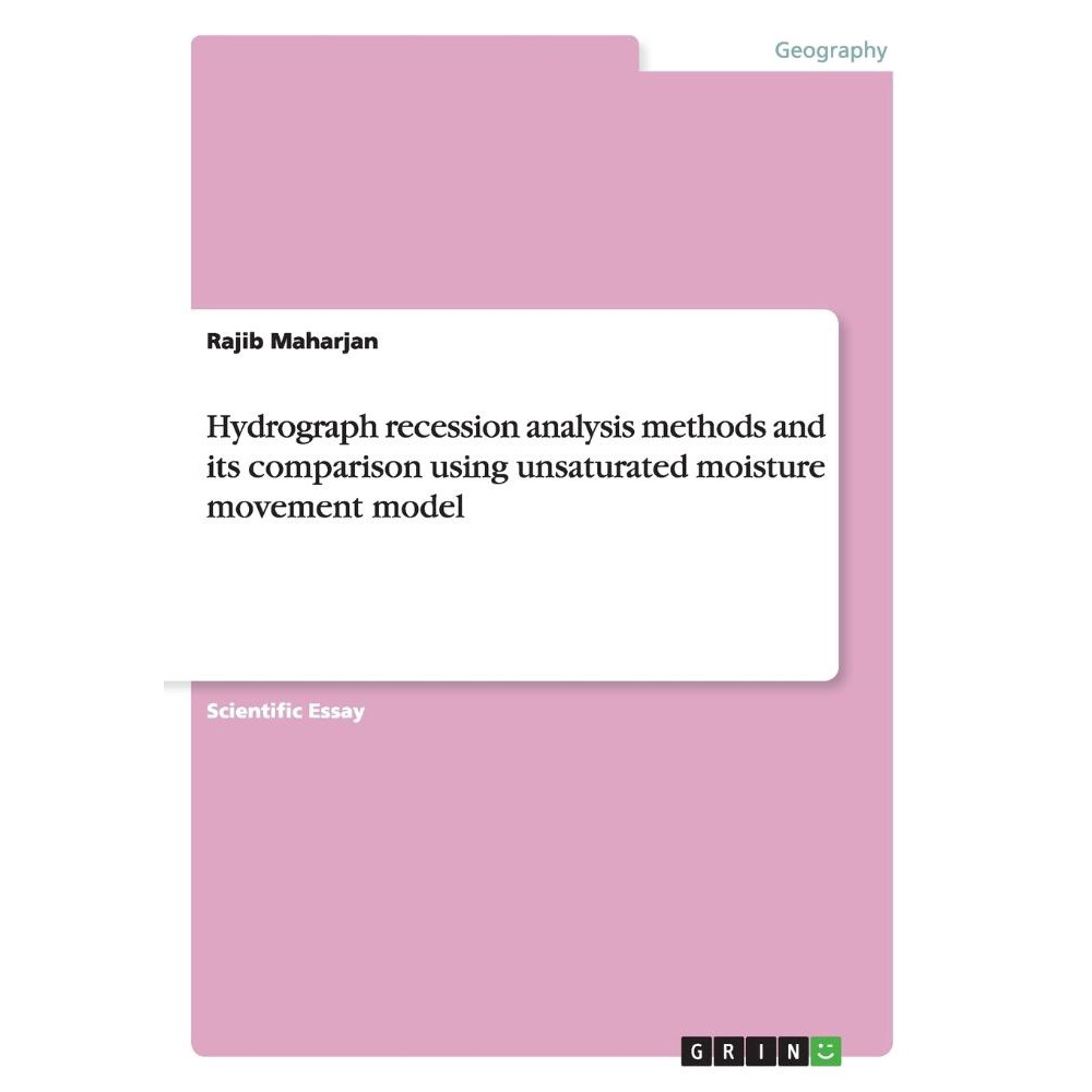 Hydrograph recession analysis methods and its comparison using ... Hydrograph recession analysis methods and its comparison using ...