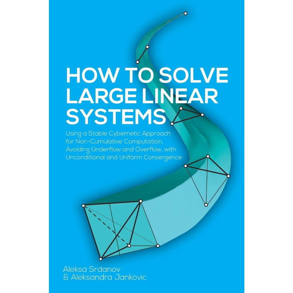How to Solve Large Linear Systems no Shoptime How to Solve Large Linear Systems no Shoptime