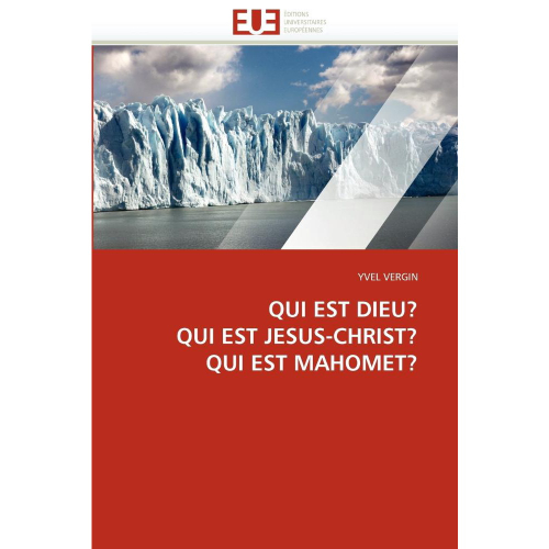 Qui Est Dieu Qui Est Jesus Christ Qui Est Mahomet Submarino