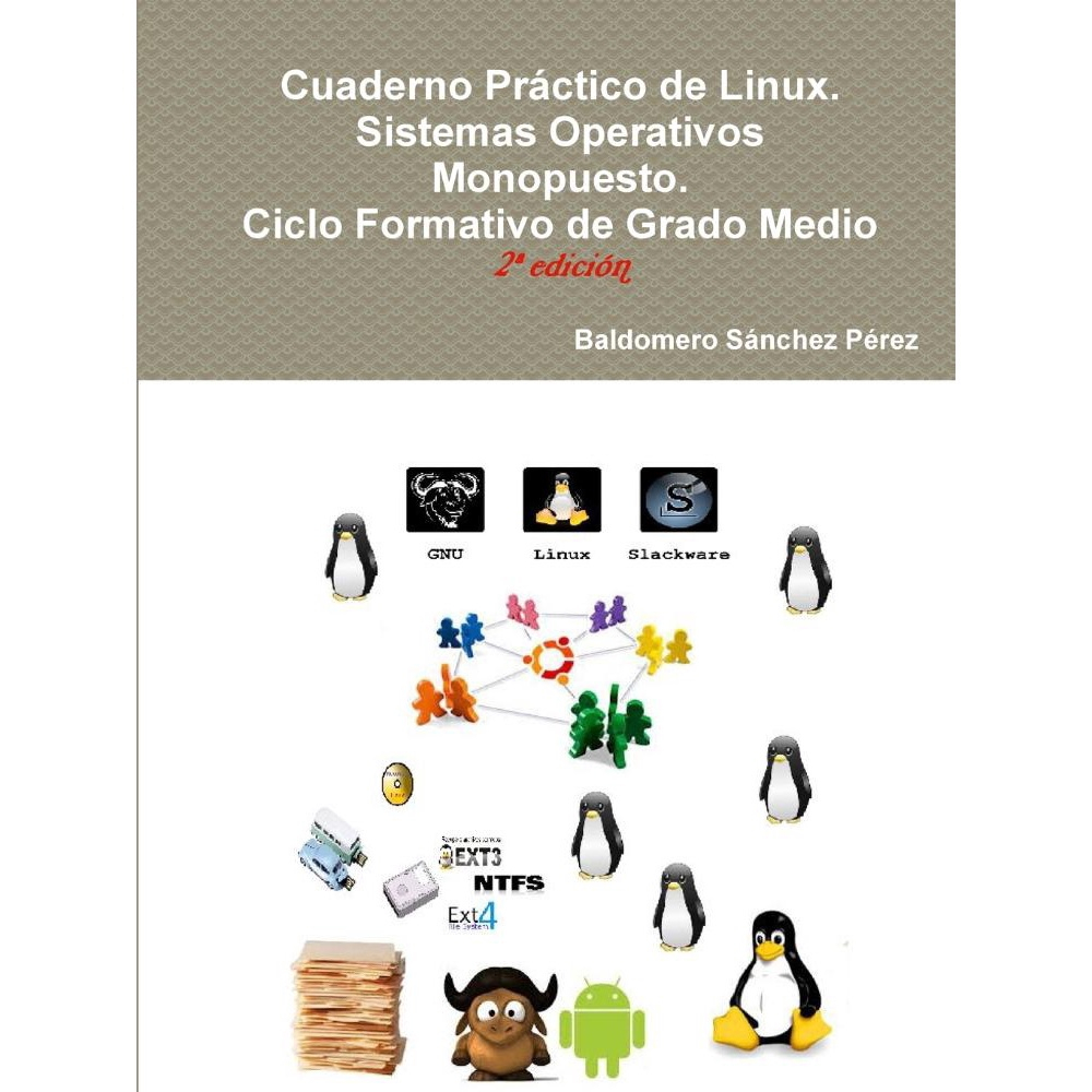 Cuaderno Práctico de Linux. Sistemas Operativos Monopuesto | Submarino Cuaderno Práctico de Linux. Sistemas Operativos Monopuesto | Submarino