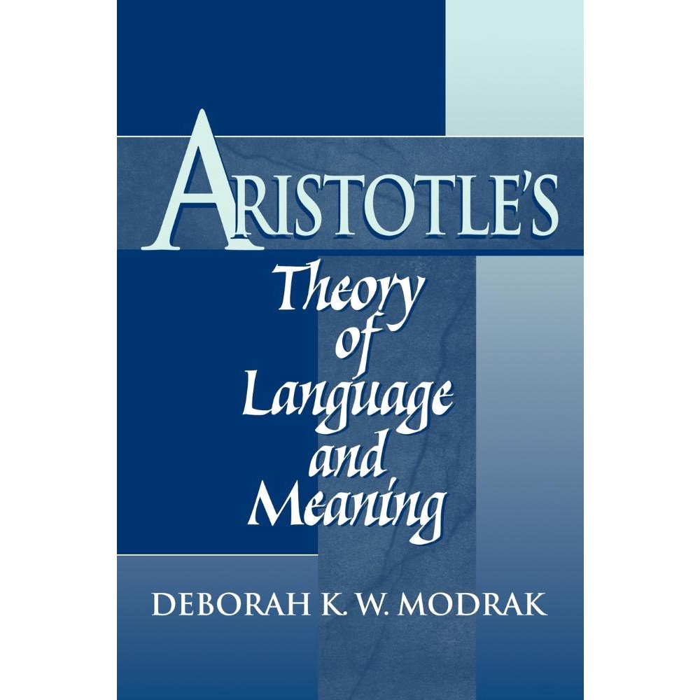Aristotles Theory Of Language And Meaning Submarino