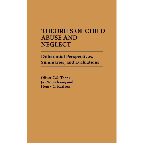 Theories of Child Abuse and Neglect no Shoptime Theories of Child Abuse and Neglect no Shoptime