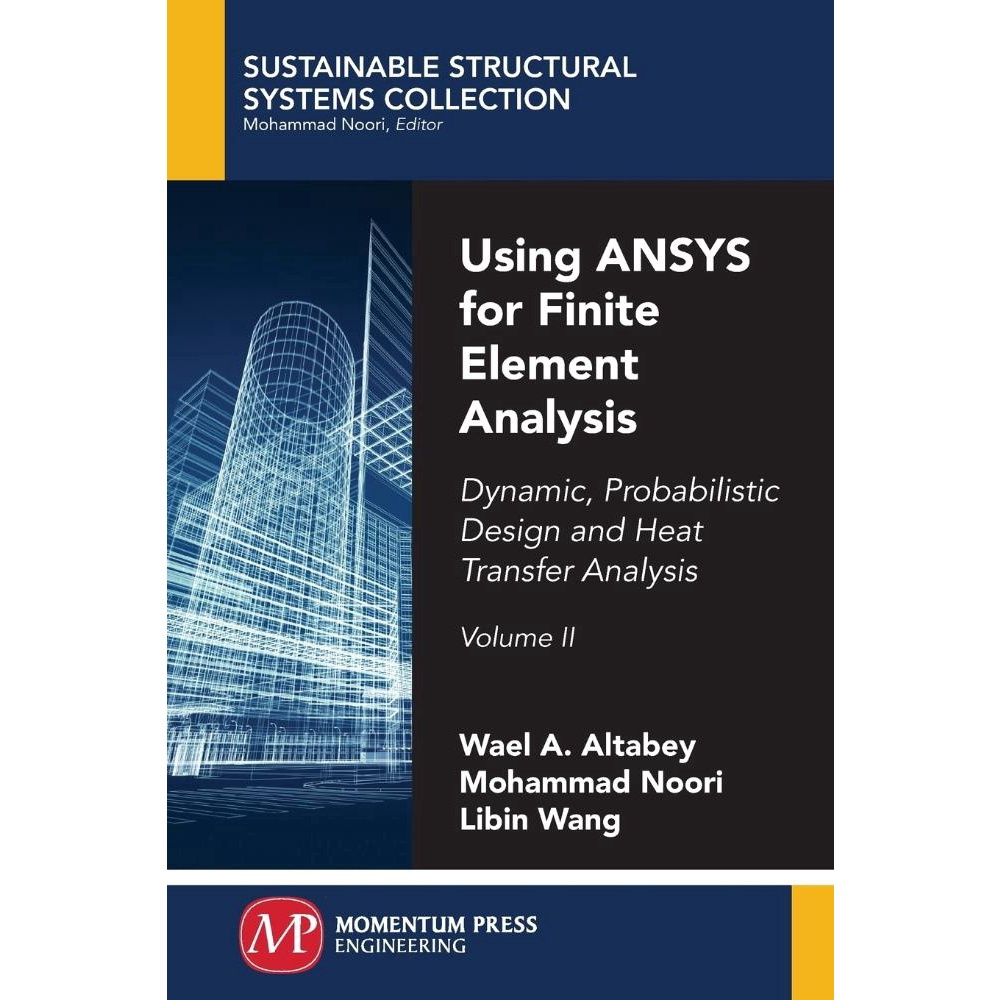 Using ansys for Finite Element Analysis, Volume ii no Shoptime Using ansys for Finite Element Analysis, Volume ii no Shoptime