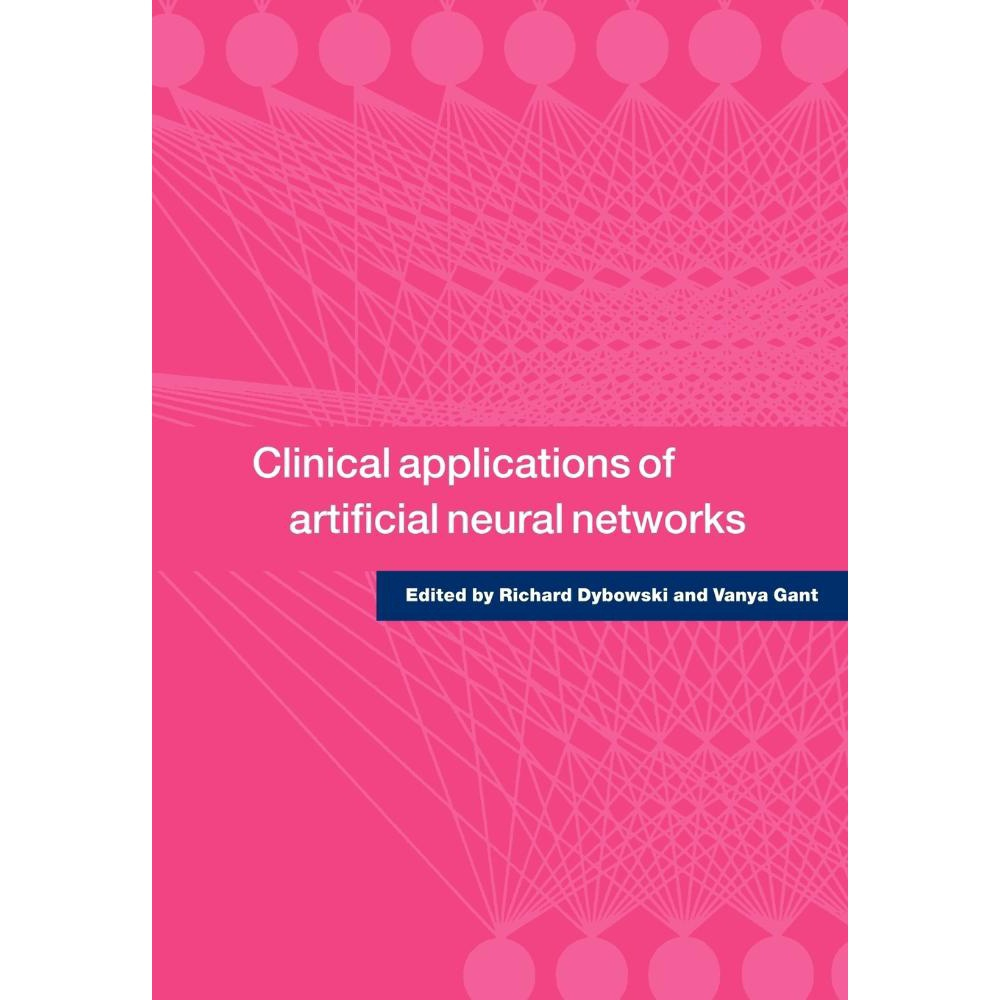 Clinical Applications Of Artificial Neural Networks Submarino