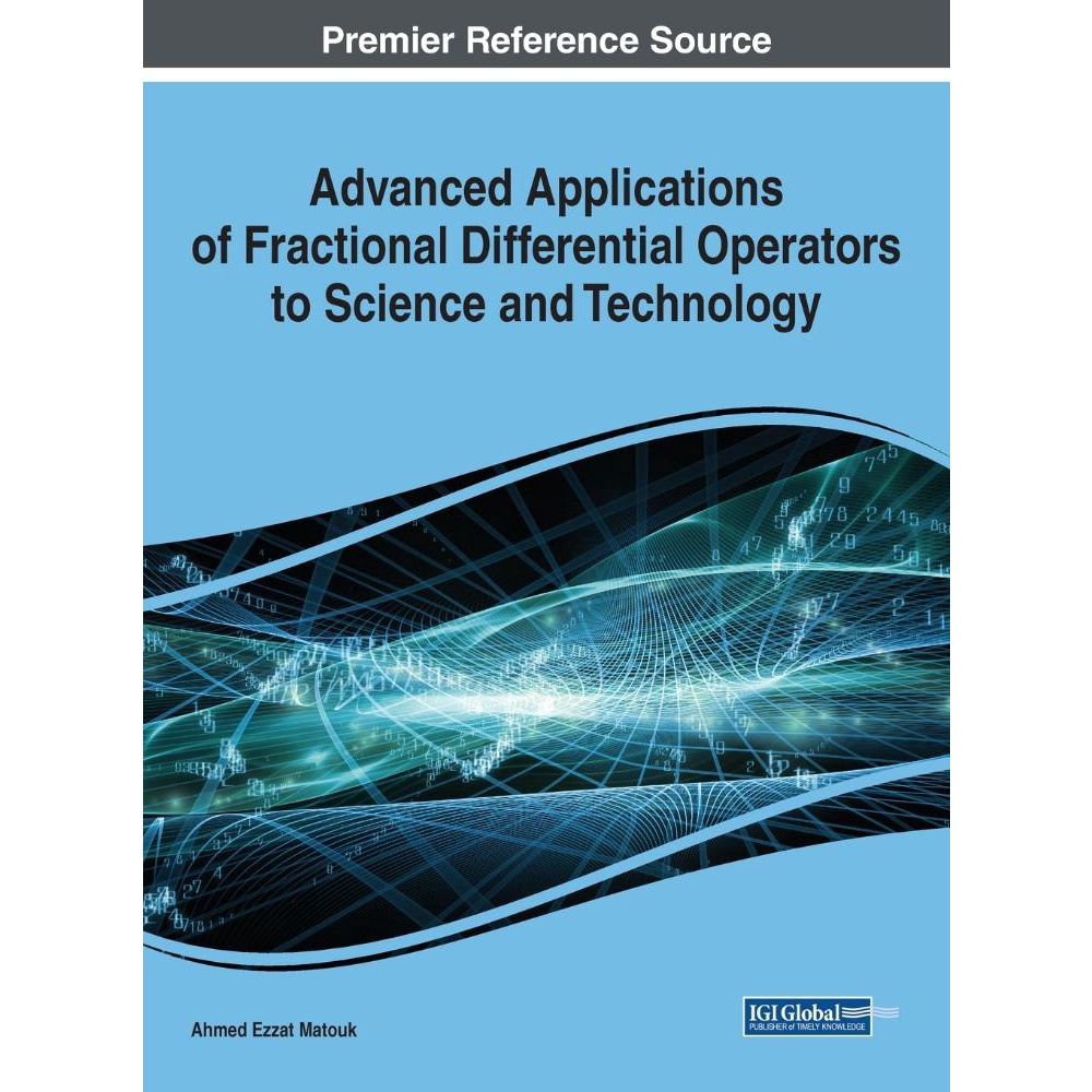 Advanced Applications Of Fractional Differential Operators To Science