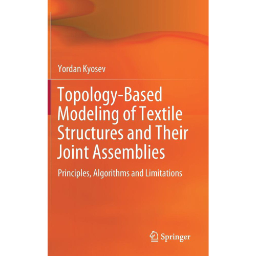 Topology-Based Modeling of Textile Structures and Their Joint ... Topology-Based Modeling of Textile Structures and Their Joint ...