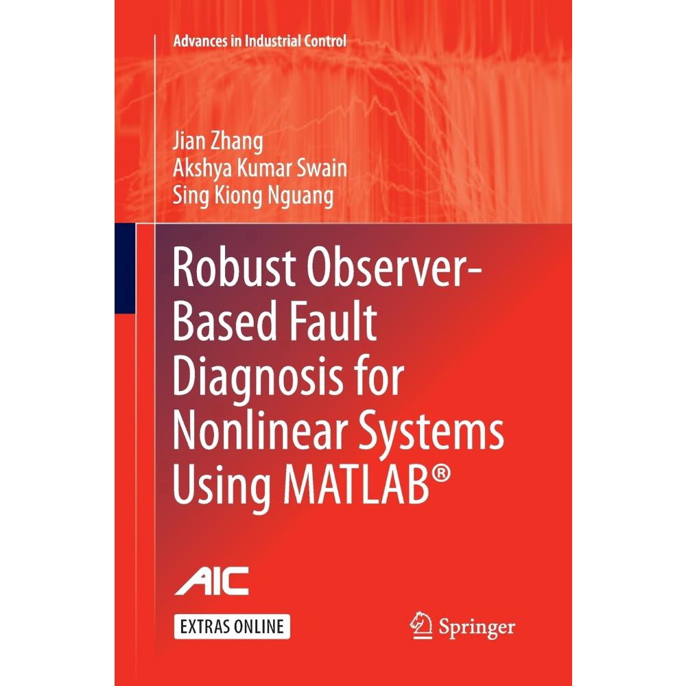 Robust Observer-Based Fault Diagnosis for Nonlinear Systems Using ... Robust Observer-Based Fault Diagnosis for Nonlinear Systems Using ...