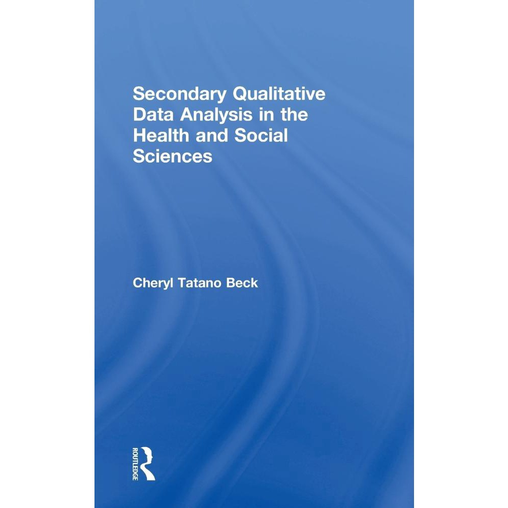 Secondary Qualitative Data Analysis In The Health And Socia Em Promo o secondary-qualitative-data-analysis-in-the-health-and-socia-em-promo-o