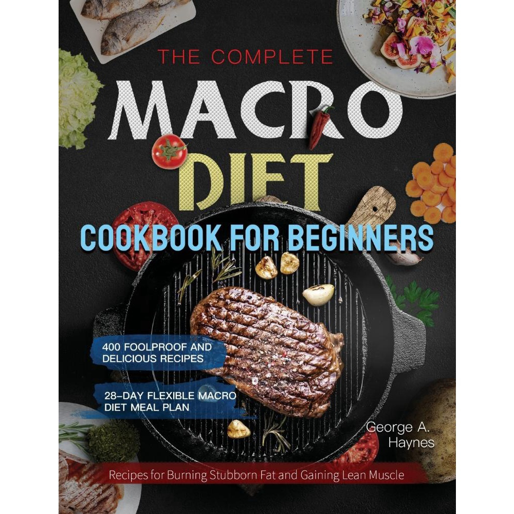 The Complete Macro Diet Cookbook for Beginners em Promoção na Americanas The Complete Macro Diet Cookbook for Beginners em Promoção na Americanas