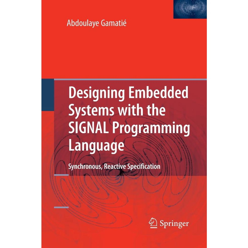 Designing Embedded Systems With The Signal Programming Language Submarino