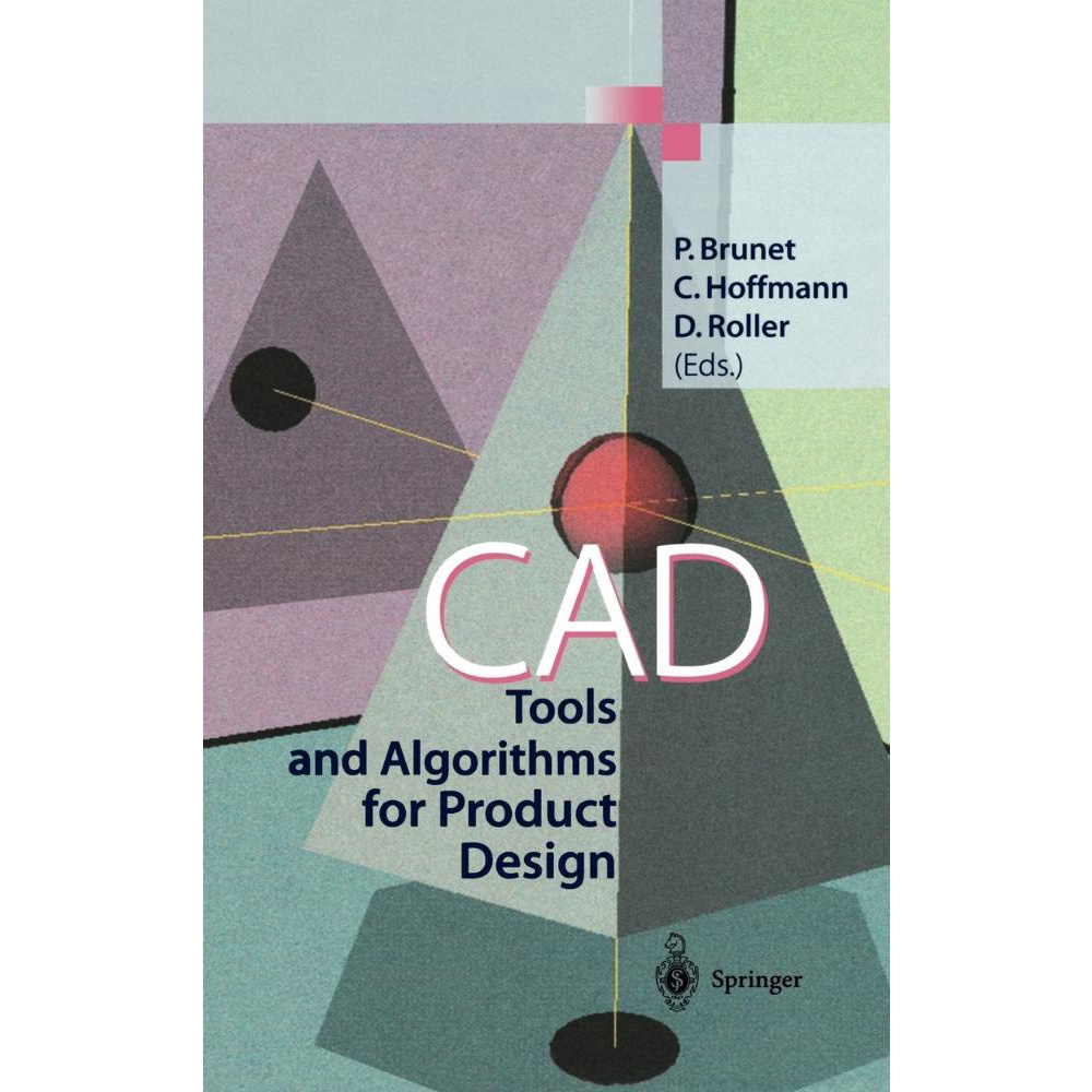 Cad Tools and Algorithms for Product Design no Shoptime Cad Tools and Algorithms for Product Design no Shoptime