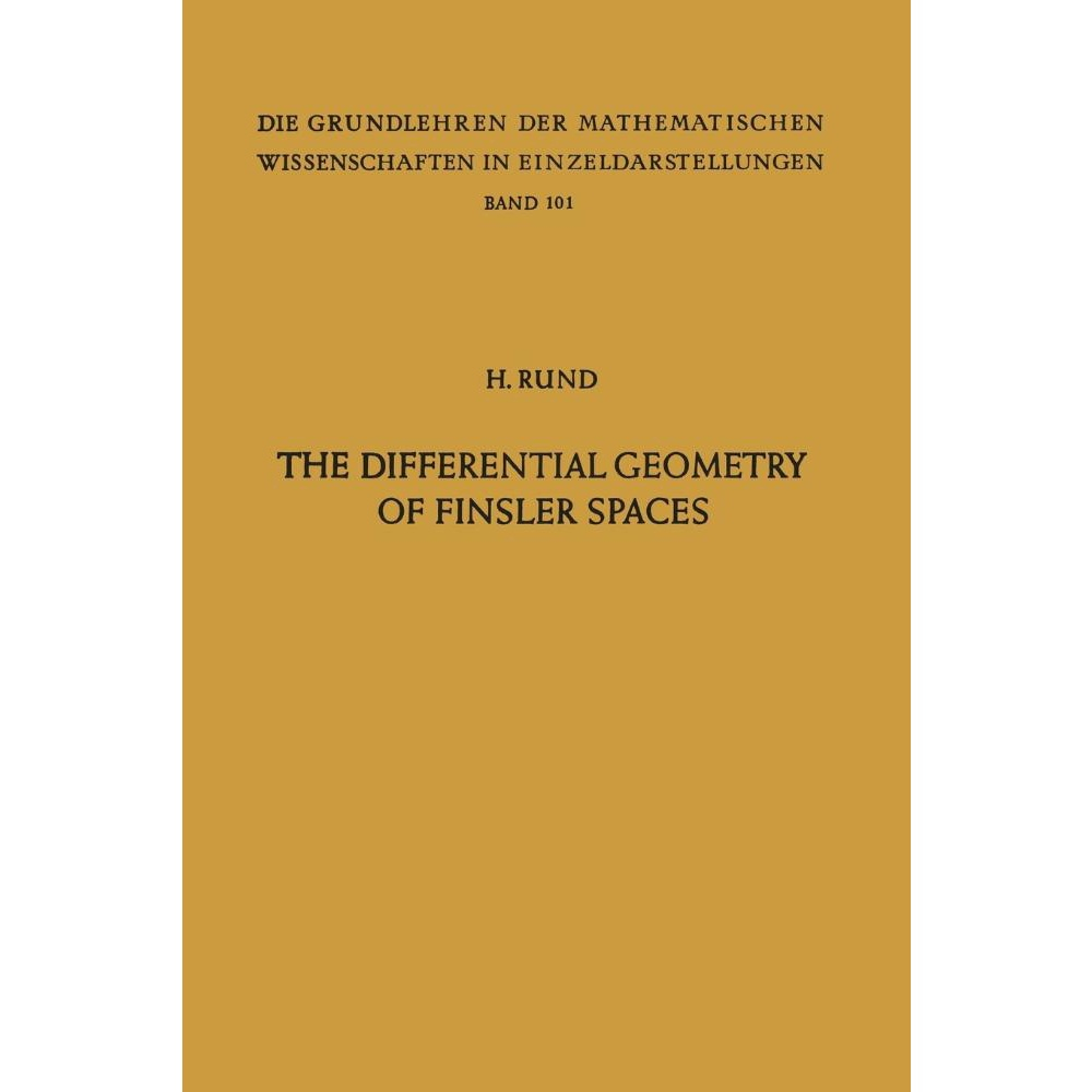 The Differential Geometry of Finsler Spaces no Shoptime The Differential Geometry of Finsler Spaces no Shoptime