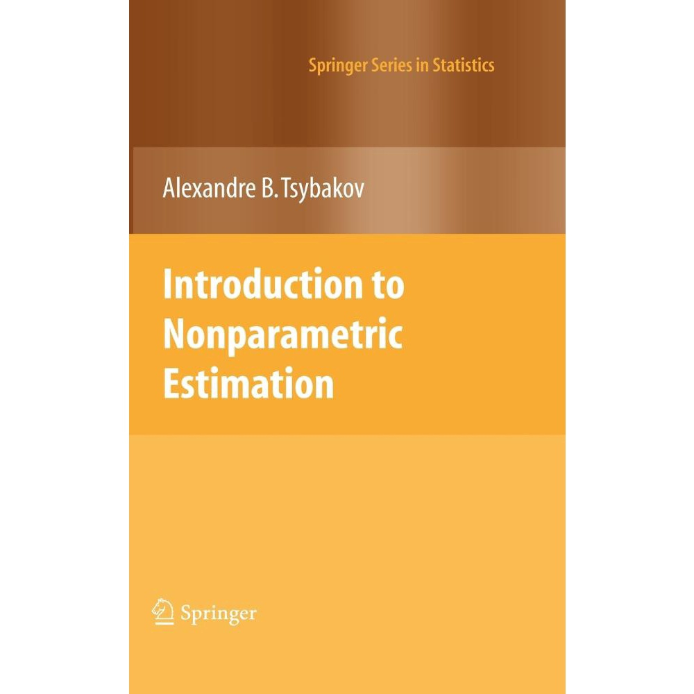 Introduction to Nonparametric Estimation no Shoptime Introduction to Nonparametric Estimation no Shoptime