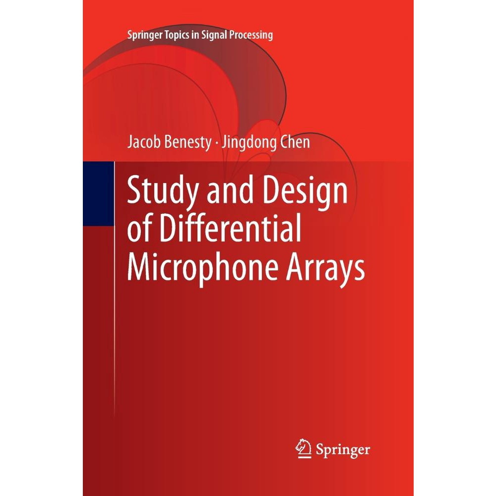 Study and Design of Differential Microphone Arrays em Promoção na ... Study and Design of Differential Microphone Arrays em Promoção na ...