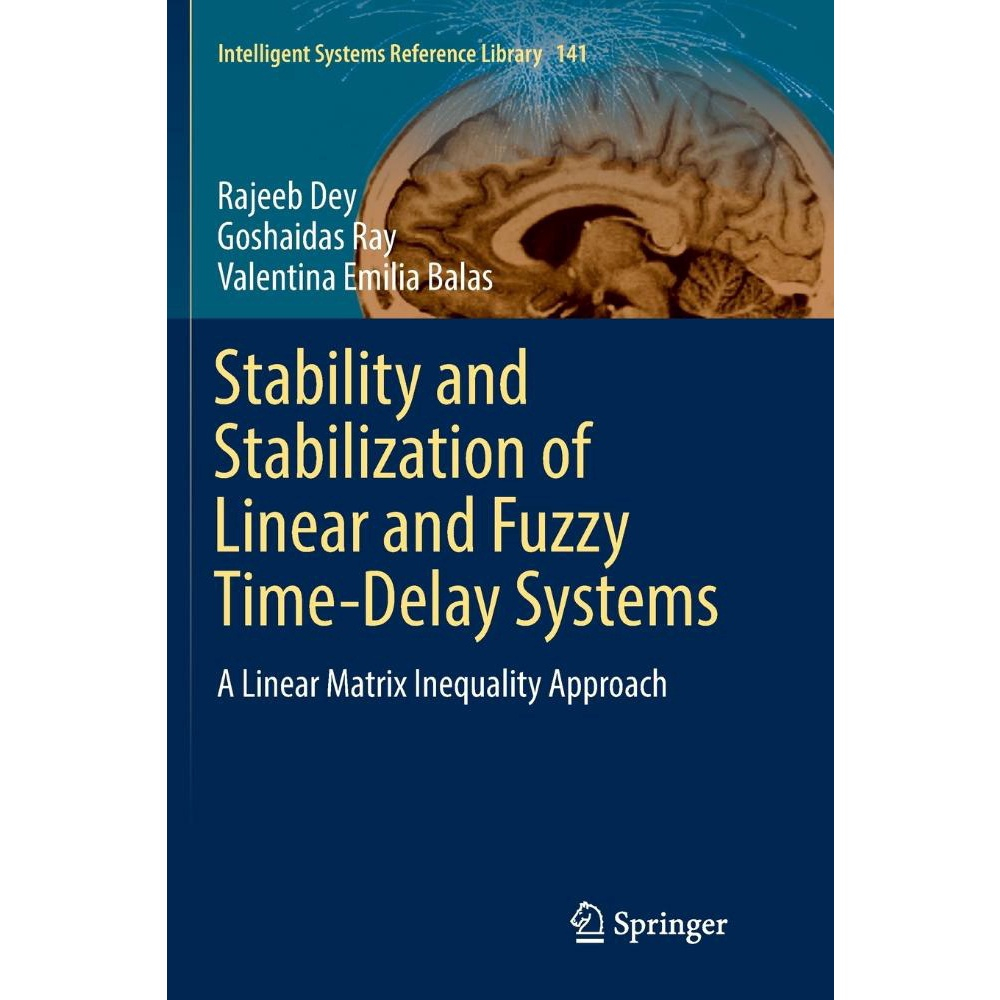 Stability and Stabilization of Linear and Fuzzy Time-Delay Systems no ... Stability and Stabilization of Linear and Fuzzy Time-Delay Systems no ...