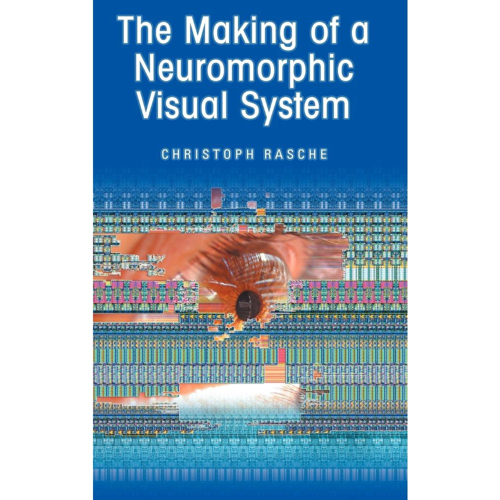 The Making Of A Neuromorphic Visual System Submarino