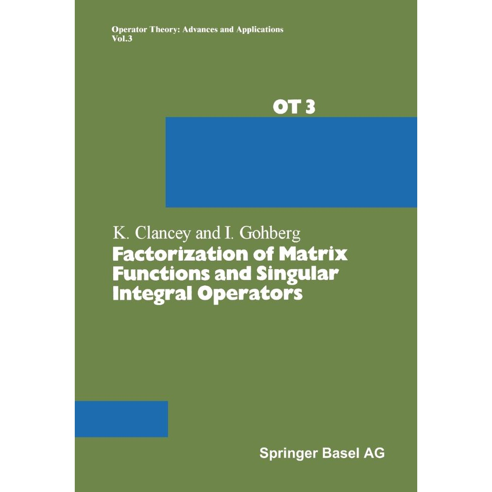 Factorization Of Matrix Functions And Singular Integral Operators No