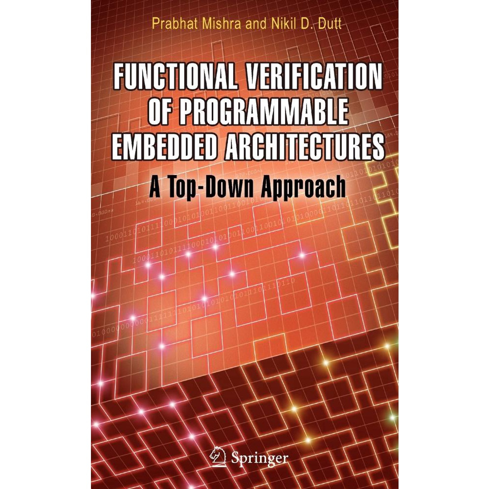 Functional Verification of Programmable Embedded Architectures | Submarino Functional Verification of Programmable Embedded Architectures | Submarino