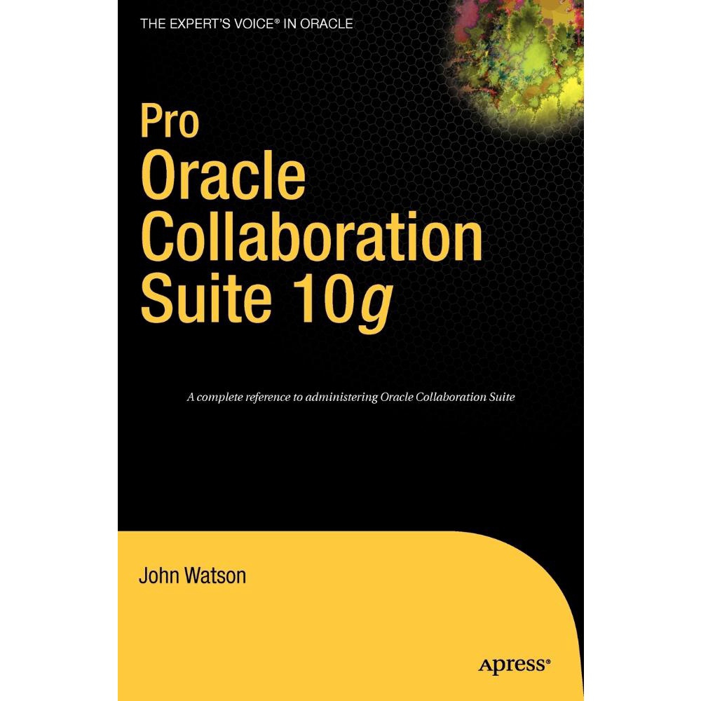 Pro Oracle Collaboration Suite 10g em Promoção na Americanas Pro Oracle Collaboration Suite 10g em Promoção na Americanas