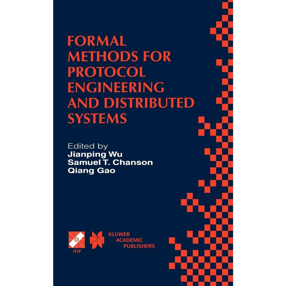 Formal Methods for Protocol Engineering and Distributed Systems | Submarino Formal Methods for Protocol Engineering and Distributed Systems | Submarino