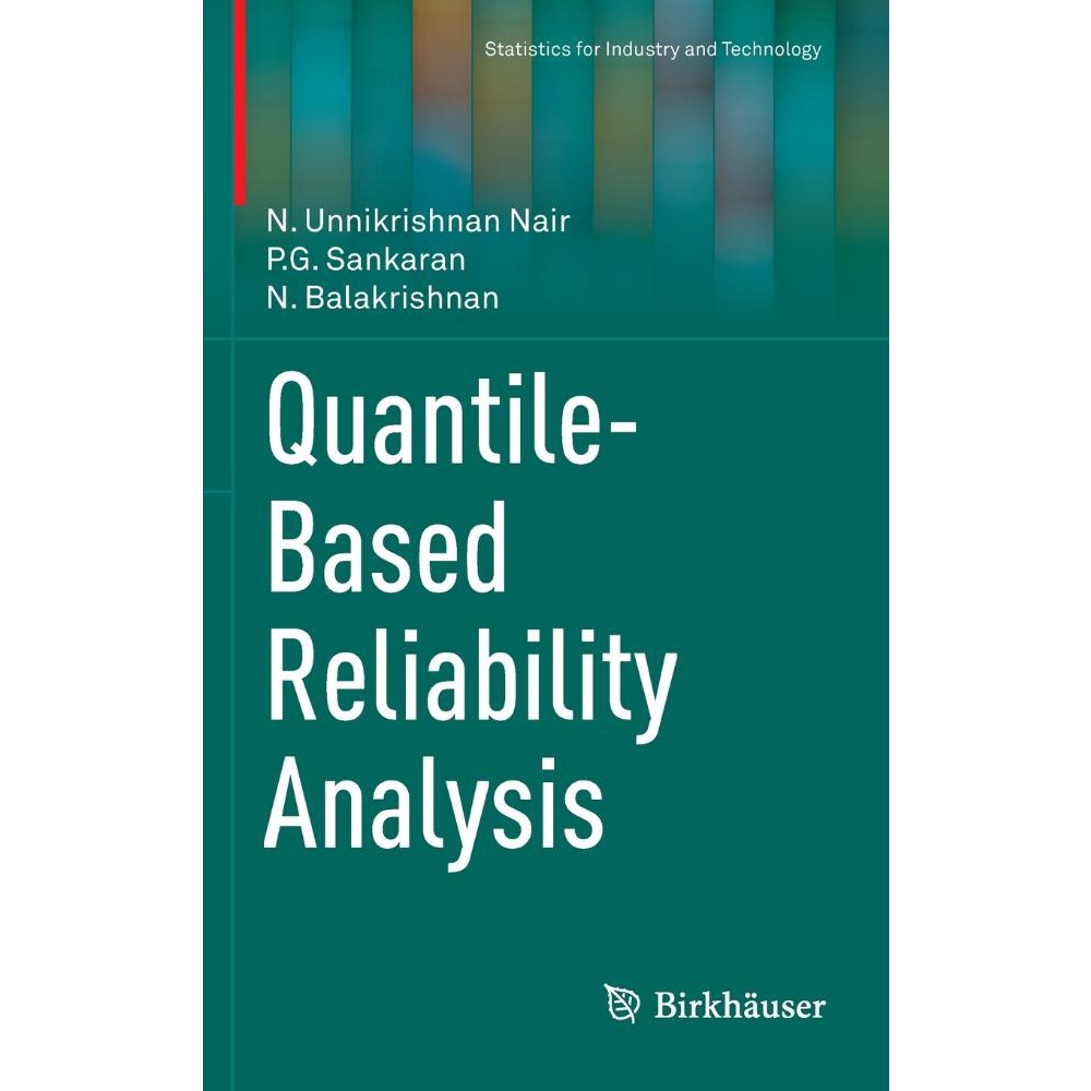 Quantile-Based Reliability Analysis no Shoptime Quantile-Based Reliability Analysis no Shoptime
