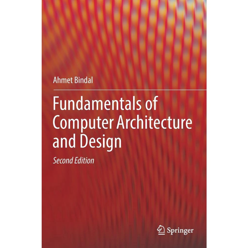 Fundamentals of Computer Architecture and Design no Shoptime Fundamentals of Computer Architecture and Design no Shoptime