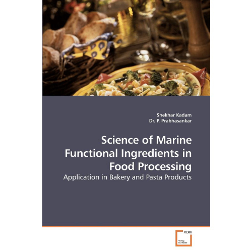 Science of Marine Functional Ingredients in Food Processing | Submarino Science of Marine Functional Ingredients in Food Processing | Submarino