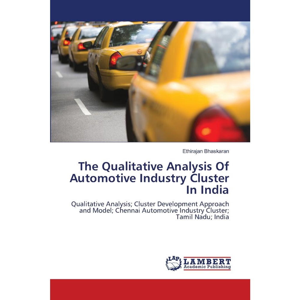 The Qualitative Analysis Of Automotive Industry Cluster In em Promoção ... The Qualitative Analysis Of Automotive Industry Cluster In em Promoção ...