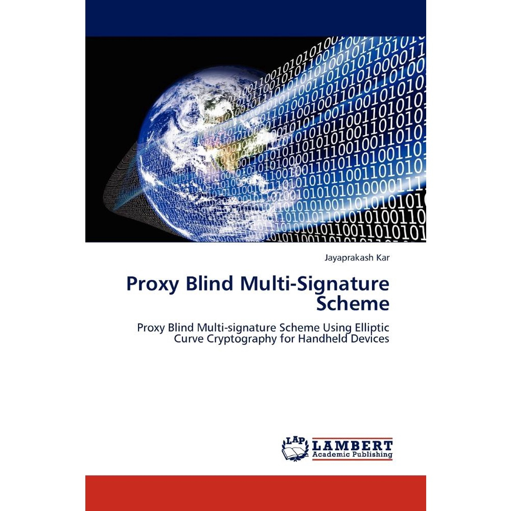 Proxy Blind Multi-Signature Scheme no Shoptime Proxy Blind Multi-Signature Scheme no Shoptime
