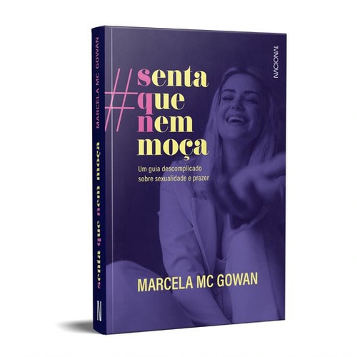 Livro Senta Que Nem Moça Edição Especial Autografada Um Guia