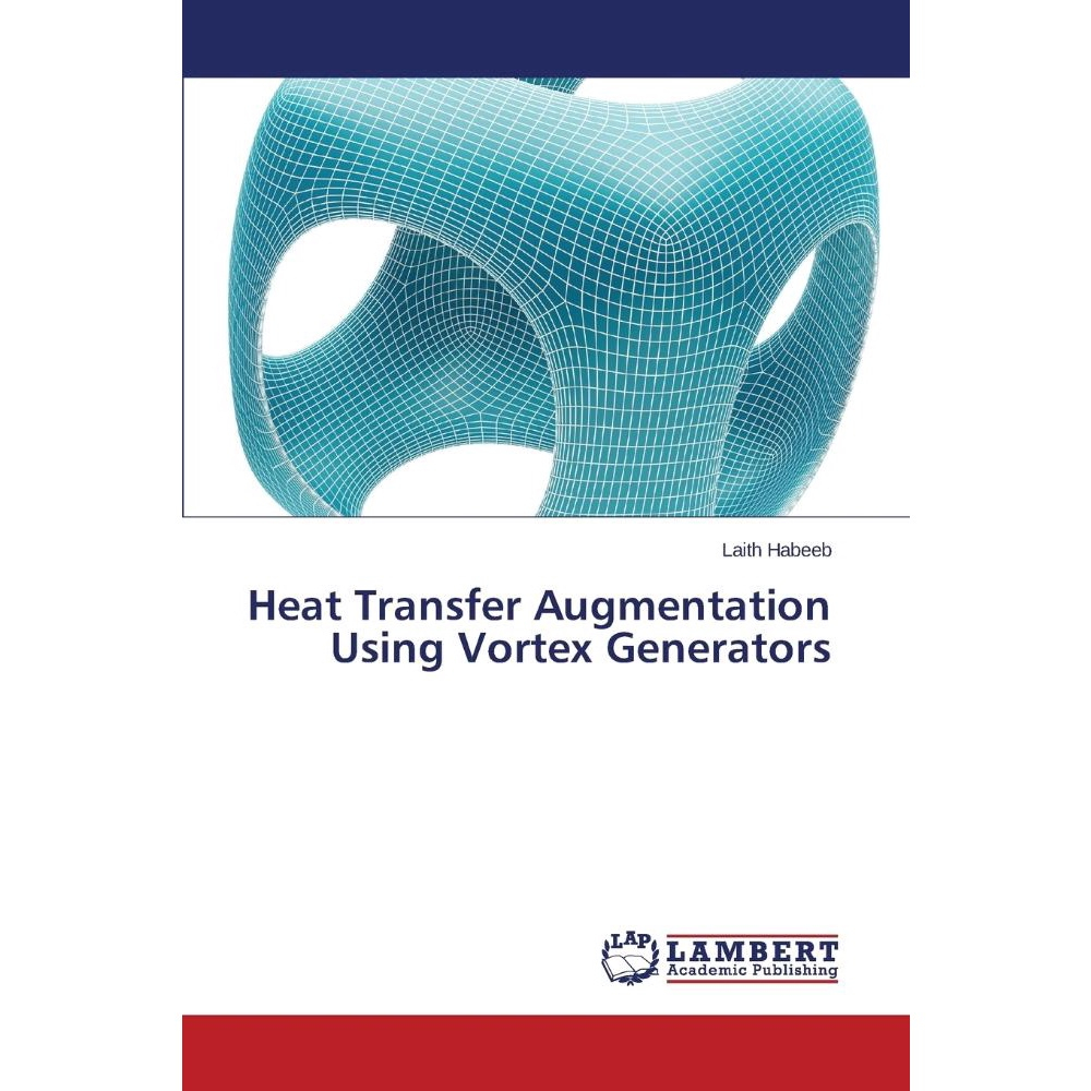 Heat Transfer Augmentation Using Vortex Generators | Submarino Heat Transfer Augmentation Using Vortex Generators | Submarino