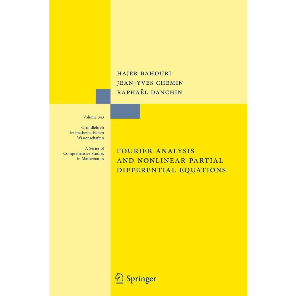 Fourier Analysis and Nonlinear Partial Differential Equations | Submarino Fourier Analysis and Nonlinear Partial Differential Equations | Submarino