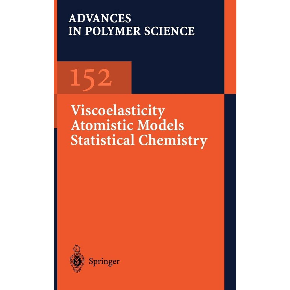 Viscoelasticity Atomistic Models Statistical Chemistry em Promoção na ... Viscoelasticity Atomistic Models Statistical Chemistry em Promoção na ...