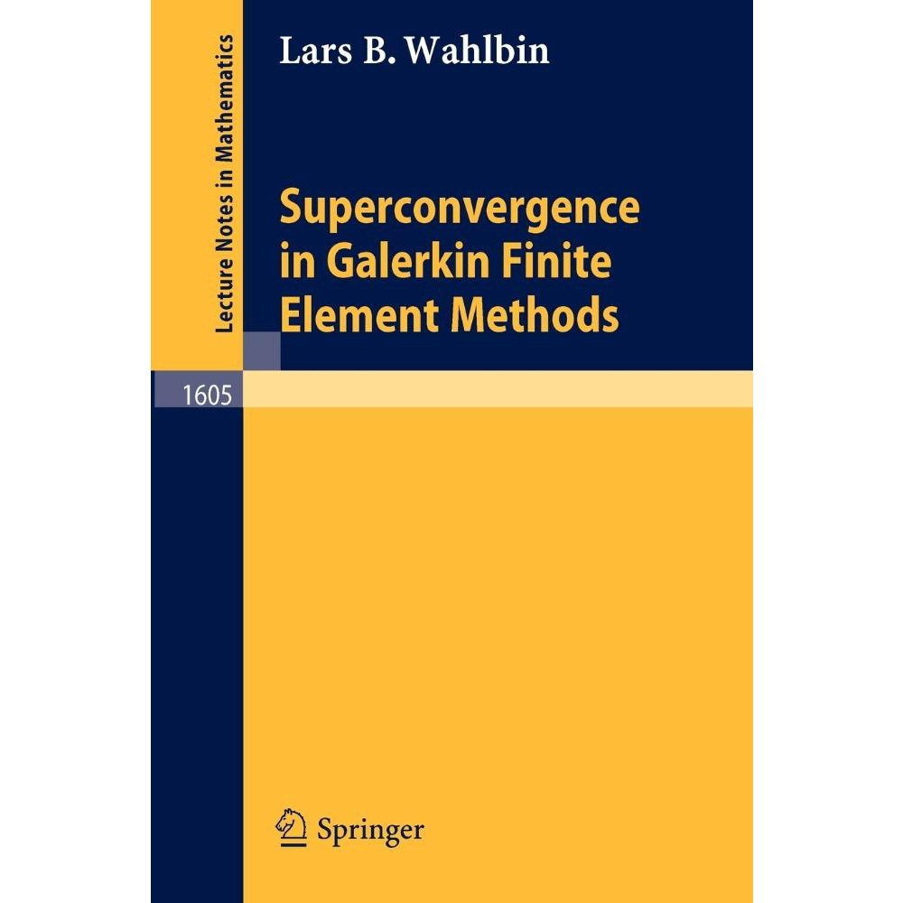 Superconvergence in Galerkin Finite Element Methods | Submarino Superconvergence in Galerkin Finite Element Methods | Submarino
