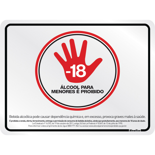 Placa Proibido Venda De Bebida Alcóolica Para Menores De 18 anos Lei ... Placa Proibido Venda De Bebida Alcóolica Para Menores De 18 anos Lei ...