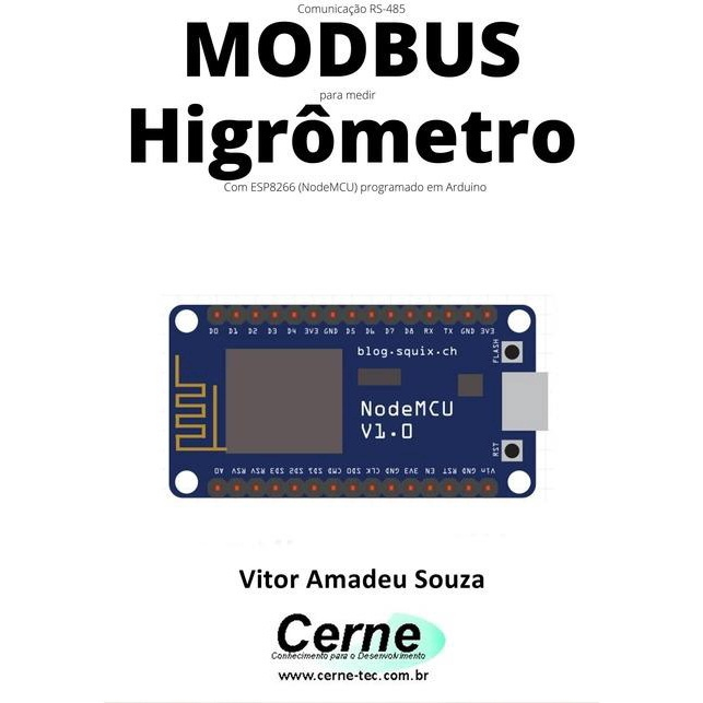 Comunicacao Rs 485 Modbus Para Medir Higrometro Com Esp8266 Nodemcu Do Em Arduino No Shoptime