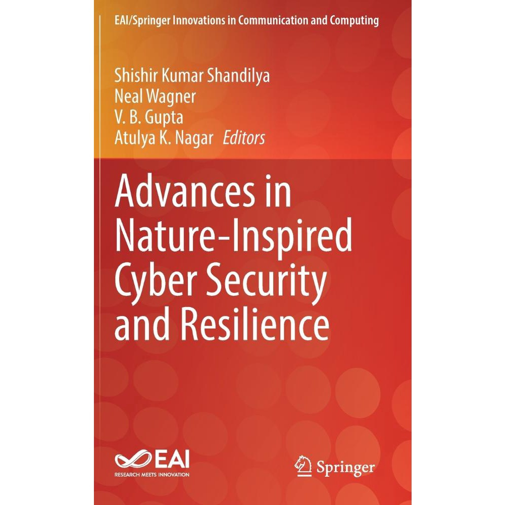 Advances in Nature-Inspired Cyber Security and Resilience em Promoção ... Advances in Nature-Inspired Cyber Security and Resilience em Promoção ...