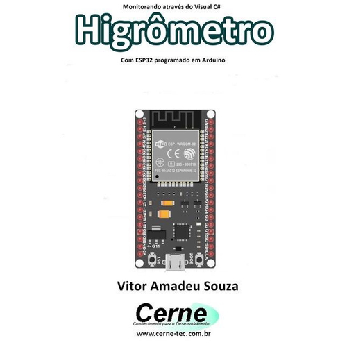 Monitorando Atraves Do Visual C Higrometro Com Esp32 Programado Em Arduino Em Promoção Na