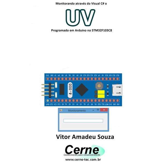 Monitorando Atraves Do Visual C O Uv Com O Stm32f103c8 Programado No Arduino Submarino