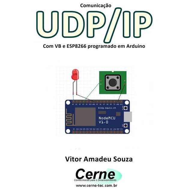 Comunicacao Udpip Com Vb E Esp8266 Programado Em Arduino No Shoptime