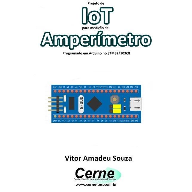 Projeto De Iot Para Medicao De Amperimetro Programado Em Arduino No Stm32f103c8 Em Promoção Na