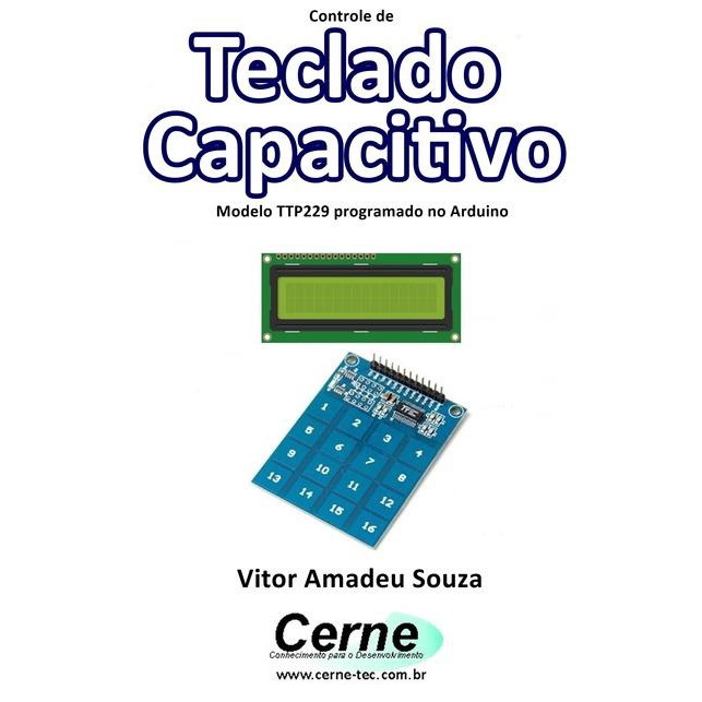 Controle De Teclado Capacitivo Modelo Ttp229 Programado No Arduino No Shoptime