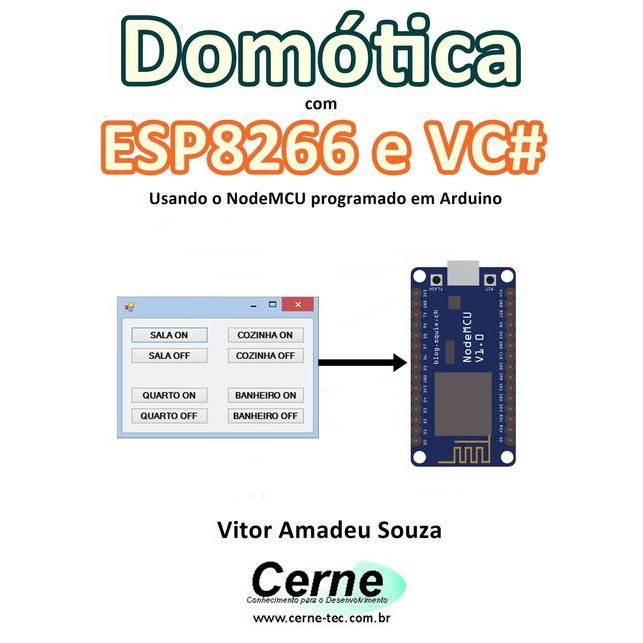 Domotica Com Esp8266 E Vc Usando O Nodemcu Programado No Arduino No Shoptime